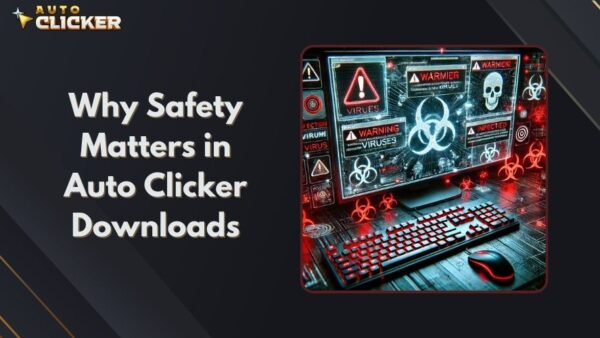 Why Auto Clicker on Steam is the Safest Auto Clicker Available ...