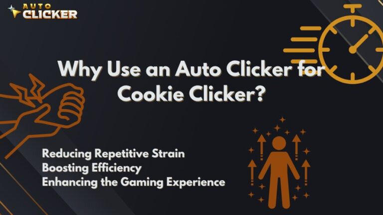 Auto Clicker for Cookie Clicker: A Complete Guide - AutoClicker
