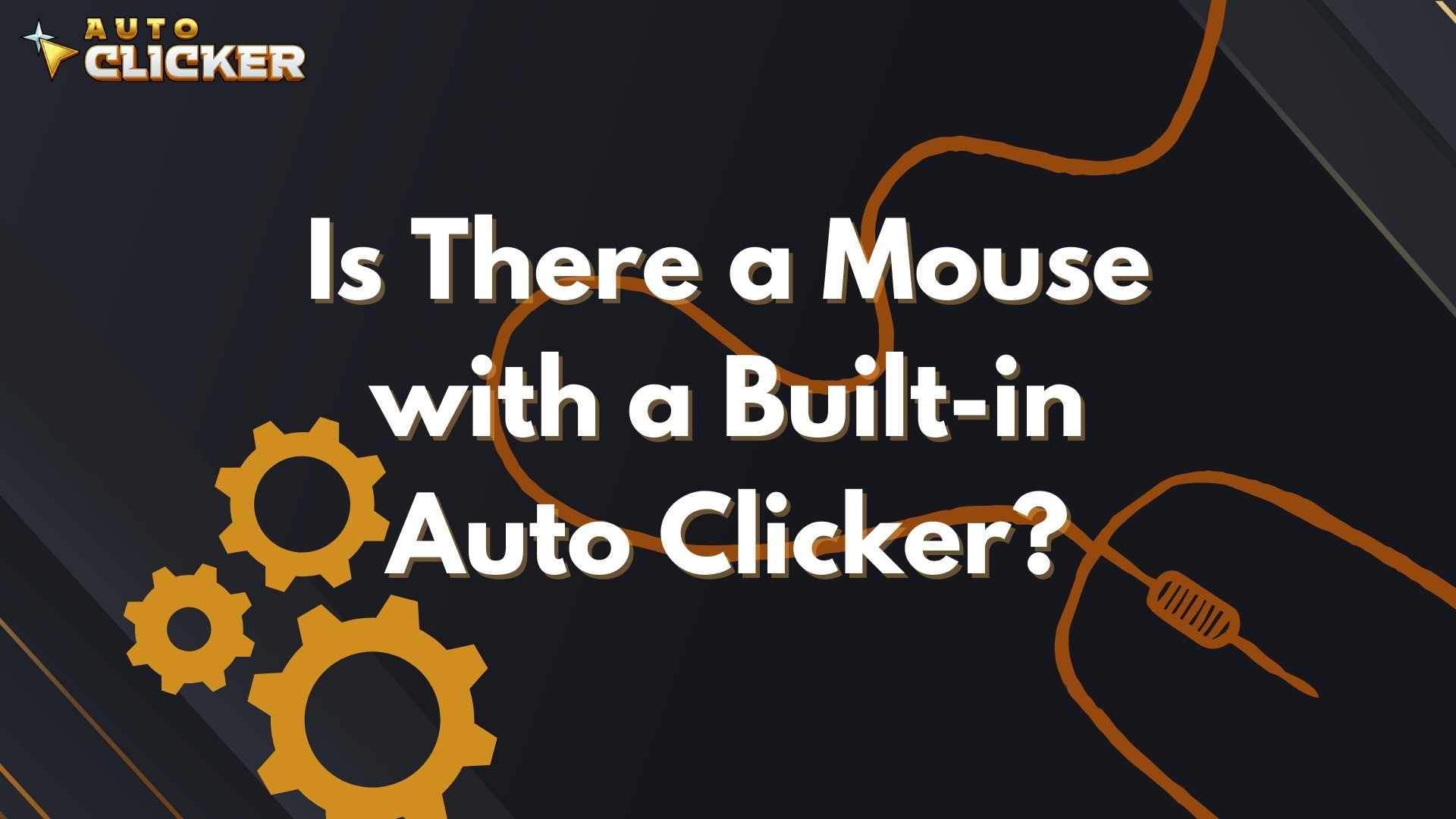 Is There a Mouse with a Built-in Auto Clicker? - AutoClicker
