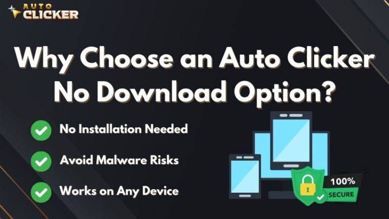 Auto Clicker No Download: Pros, Cons, and Best Online Options - AutoClicker