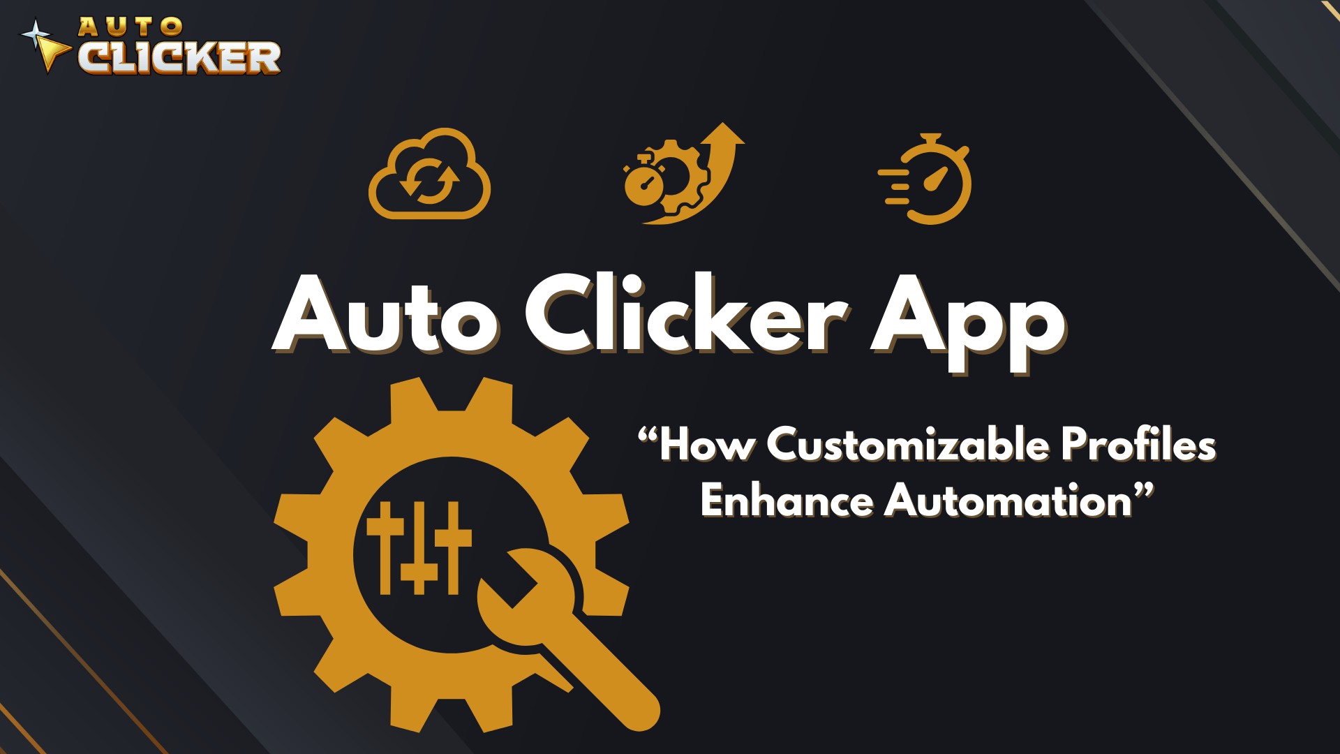 Auto Clicker App: How Customizable Profiles Enhance Automation