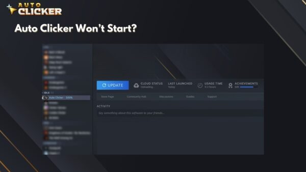 How to Set Up Auto Clicker on Steam - AutoClicker