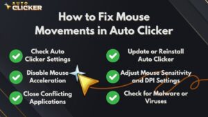 How to Fix Mouse Movements in Auto Clicker - AutoClicker