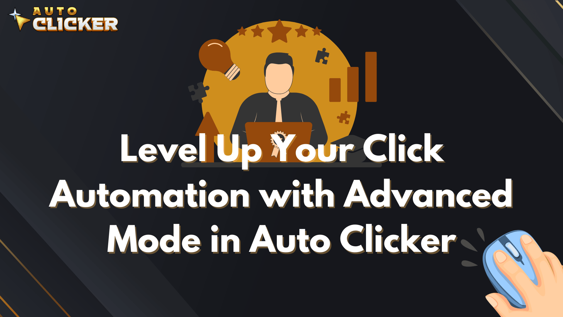 AutoClicker Advanced Mode Explained: Tips and Features - AutoClicker