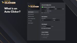 What is an Auto Clicker and Why You Might Need One - AutoClicker