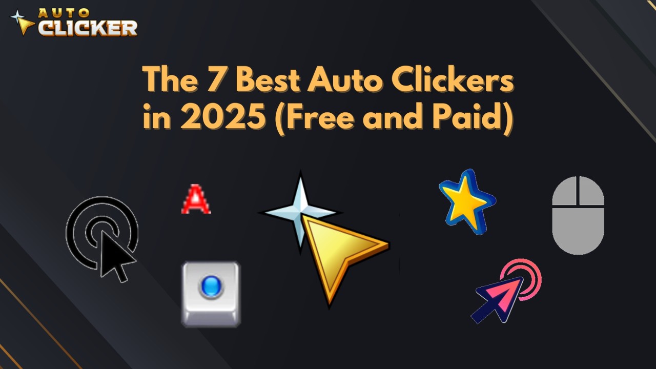 The 7 Best Auto Clicker for Gaming in 2026 (Free and Paid) - AutoClicker