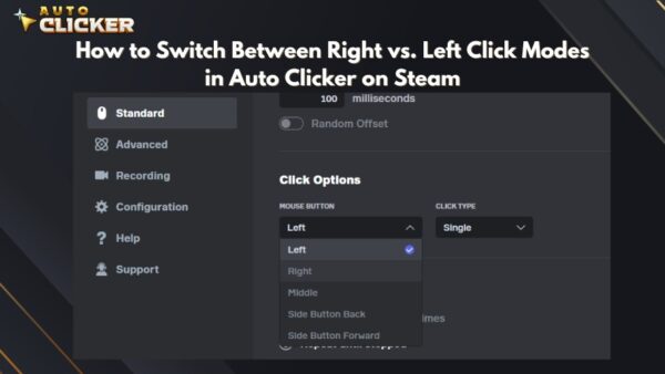 Right vs. Left Click Modes: Optimize Your Auto Clicker Settings ...