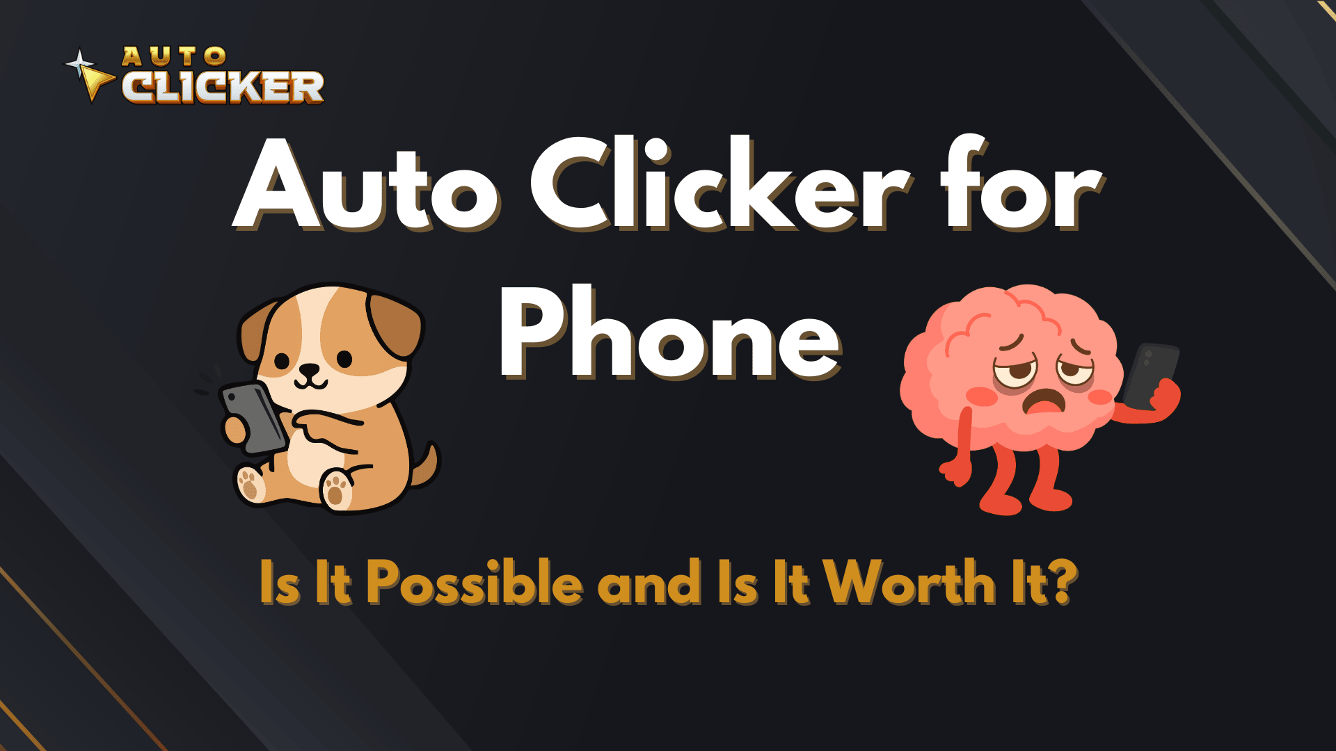 Auto Clicker for Phone: Is It Possible and Is It Worth It? - AutoClicker